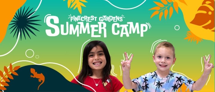 Camps Pinecrest Gardens